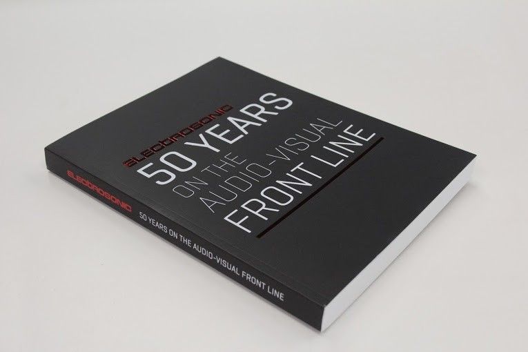 Electrosonic Publishes Book: “Electrosonic – 50 Years on the Audio ...