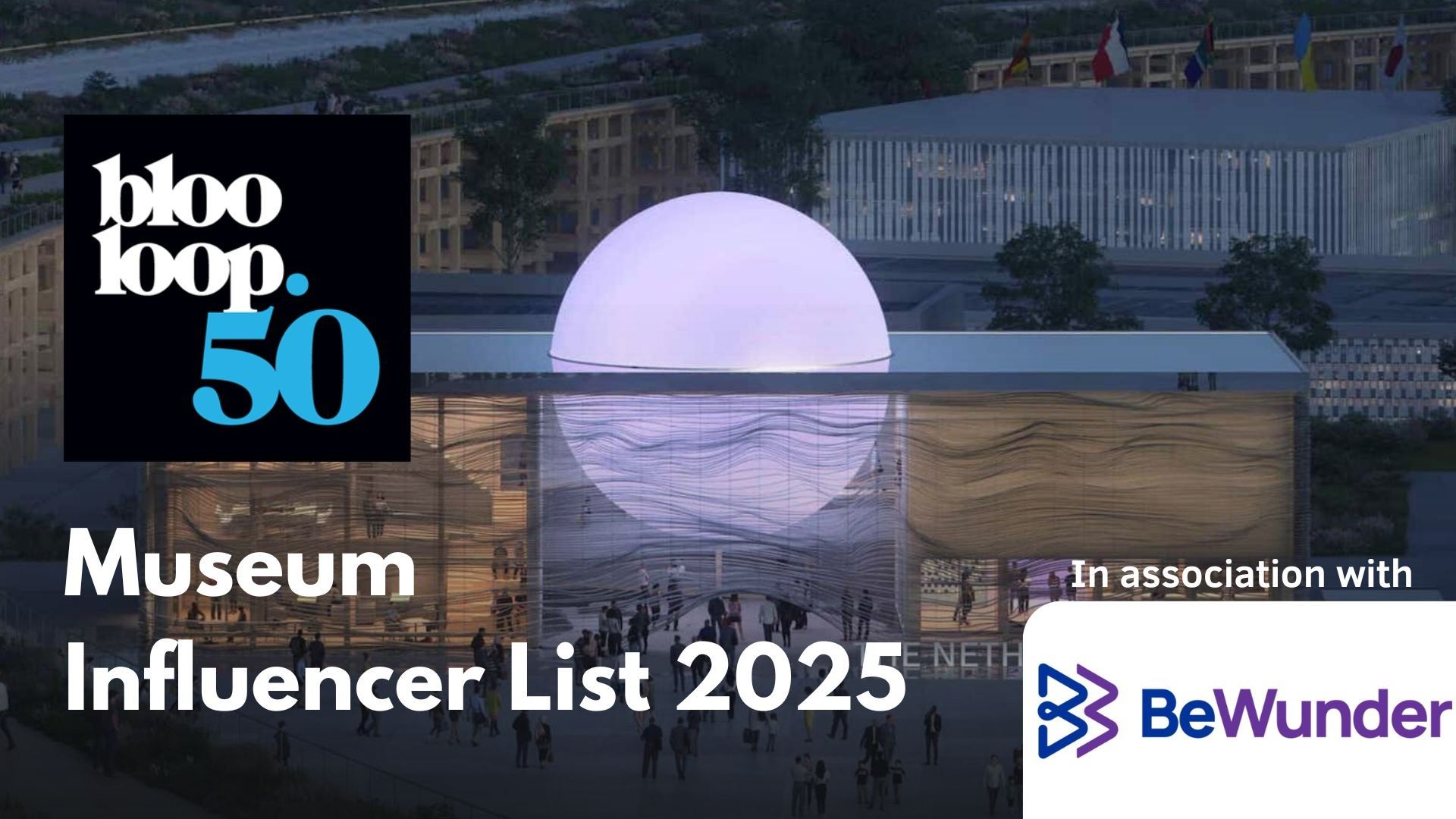 blooloop 50 | 2025 Museum Influencer List judges | blooloop